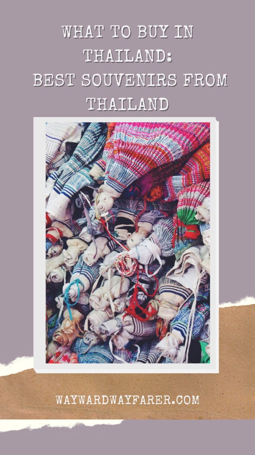 What to Buy in Thailand - 21 Best Souvenirs from Thailand – wayward ...